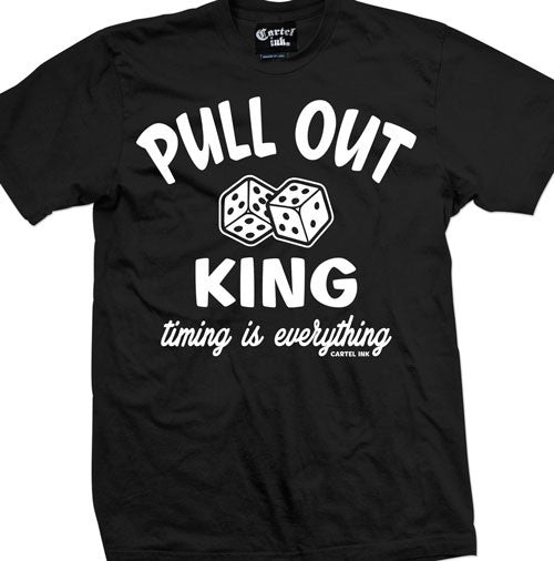 Pull Out King Men's T-Shirt – Cartel Ink